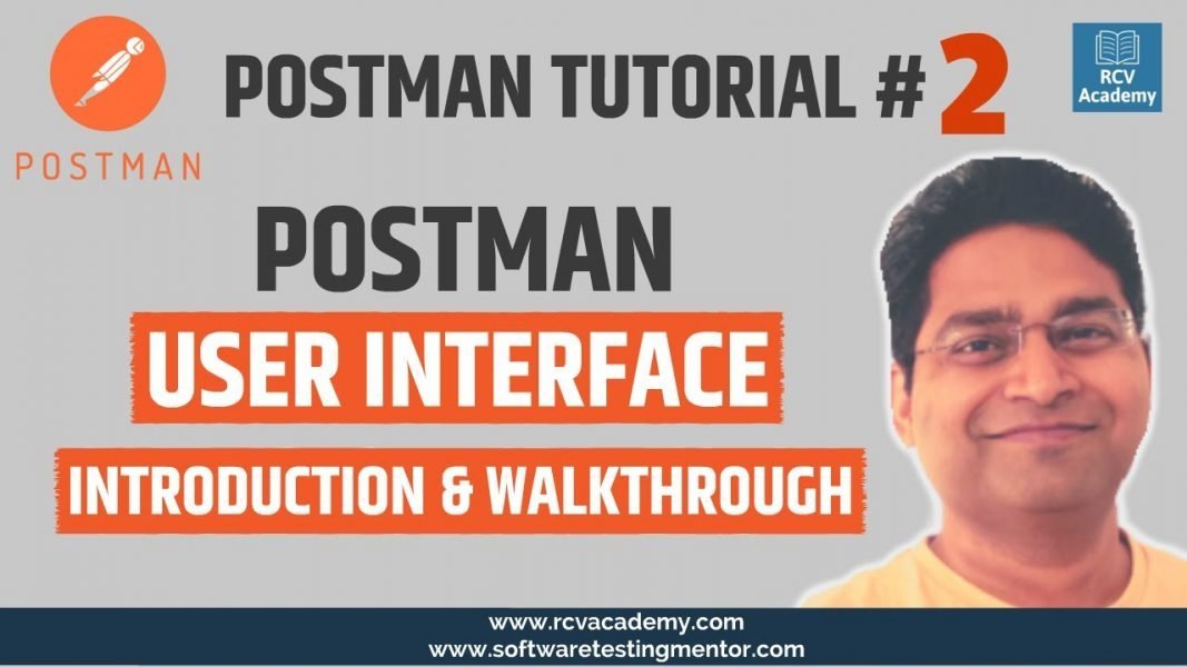 Postman Tutorial 2 Postman User Interface Introduction And Walkthrough
