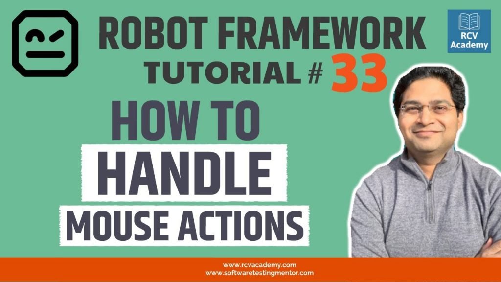 Robot Framework Tutorial 33 How To Handle Mouse Actions Rcv Academy