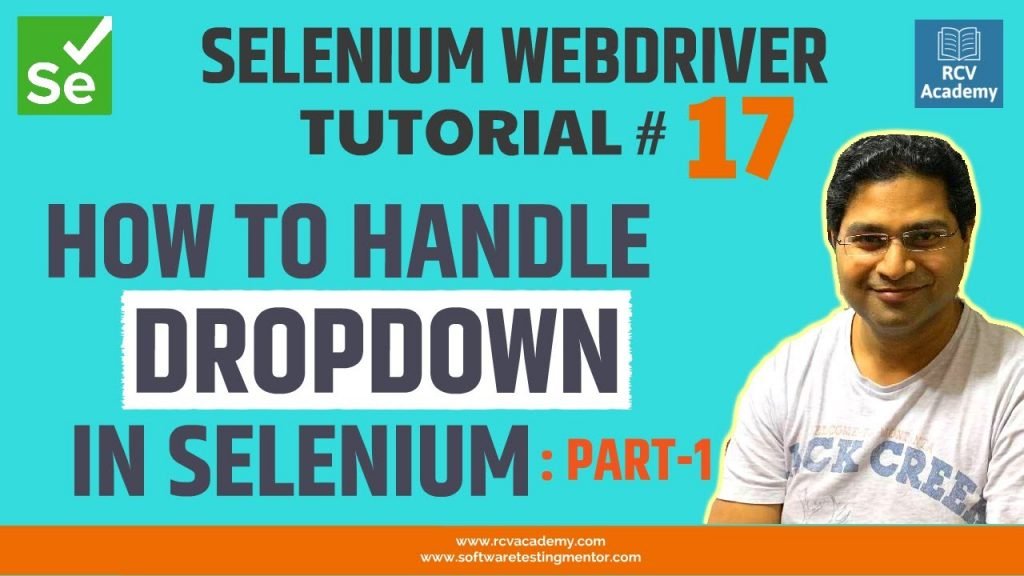 Selenium Webdriver Tutorial 17 How To Handle Dropdown In Selenium