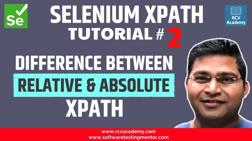 Selenium XPath Tutorial #2 – Relative Vs Absolute XPath - RCV Academy Selenium XPath Tutorial #2 – Relative Vs Absolute XPath - RCV Academy