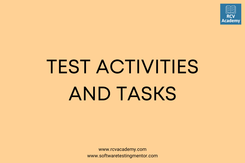 Test Activities And Tasks - RCV Academy Test Activities And Tasks - RCV Academy