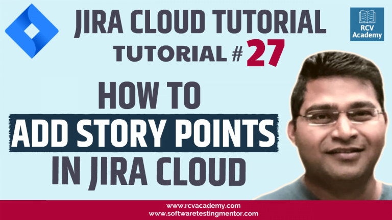 Jira Cloud Tutorial 27 How To Add Story Points In Jira Rcv Academy