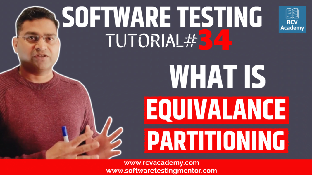 Software Testing Tutorial 34 Equivalence Partitioning In Testing Rcv Academy