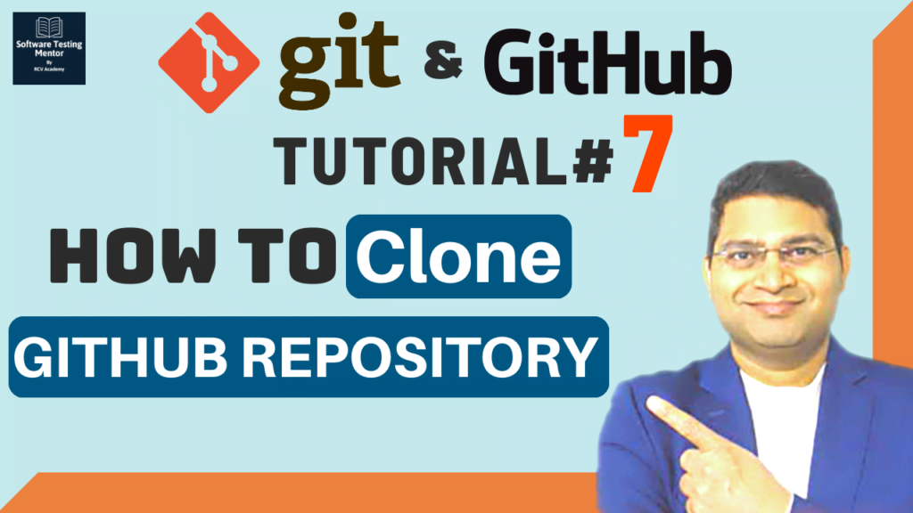 Git Tutorial 7 How To Clone Github Repository Git Clone Tutorial Rcv Academy
